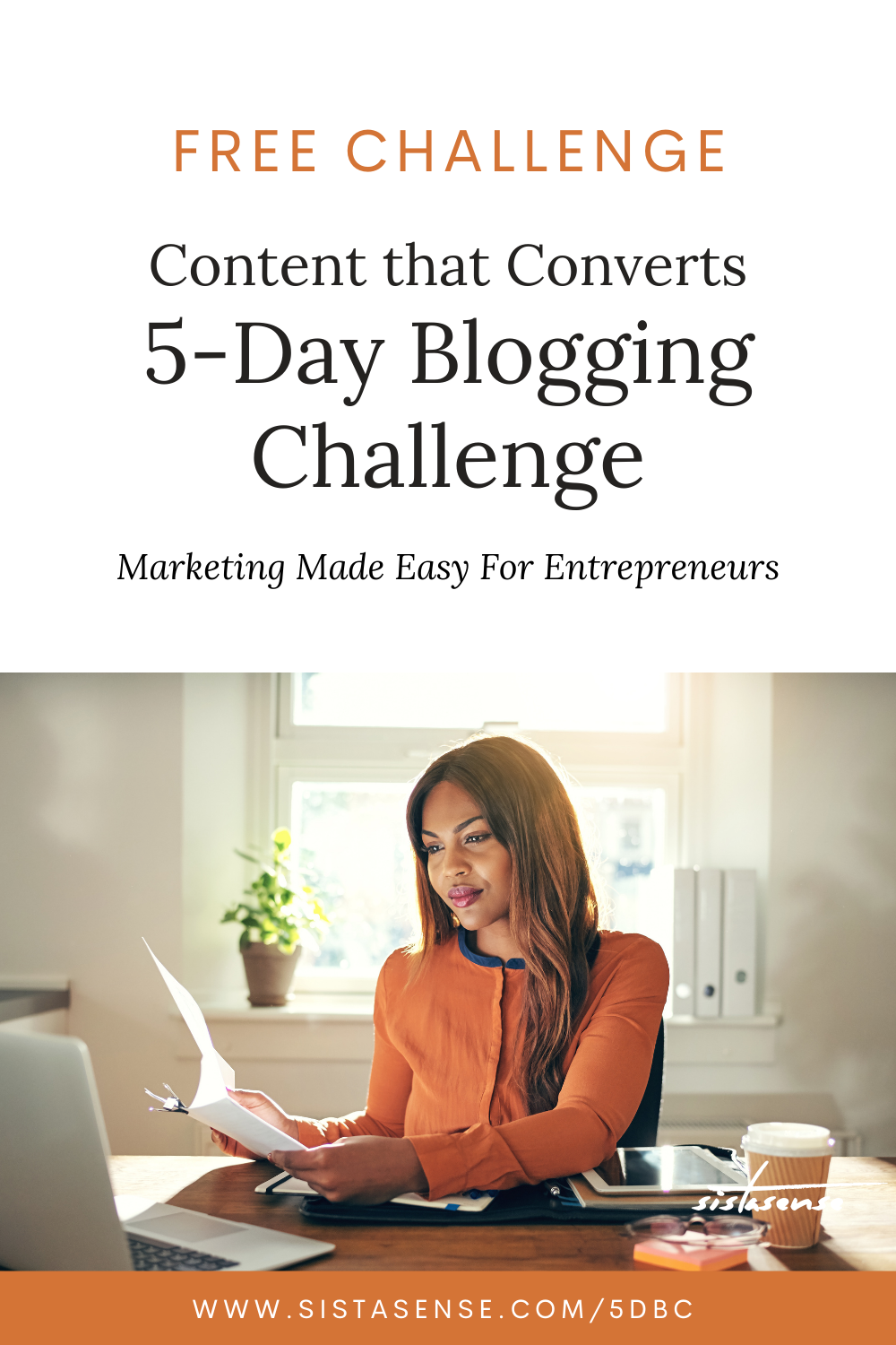 Content That Converts: 5 Day Blogging Challenge For Entrepreneurs ...